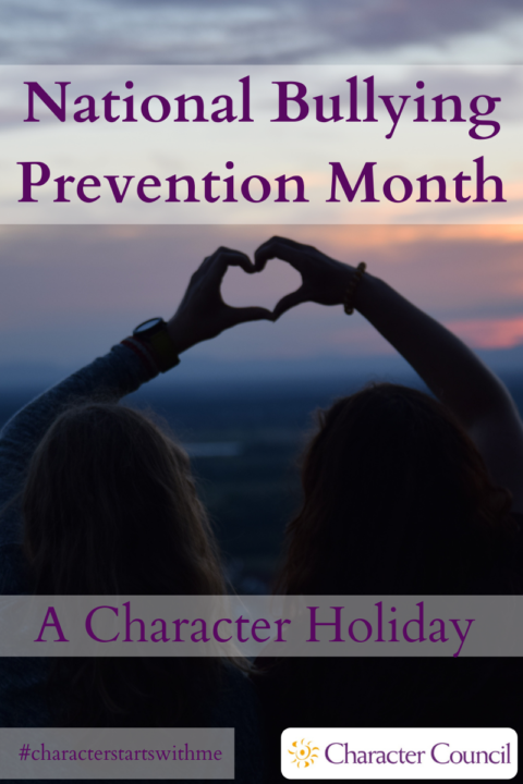 Bullying Prevention Month - Character Council