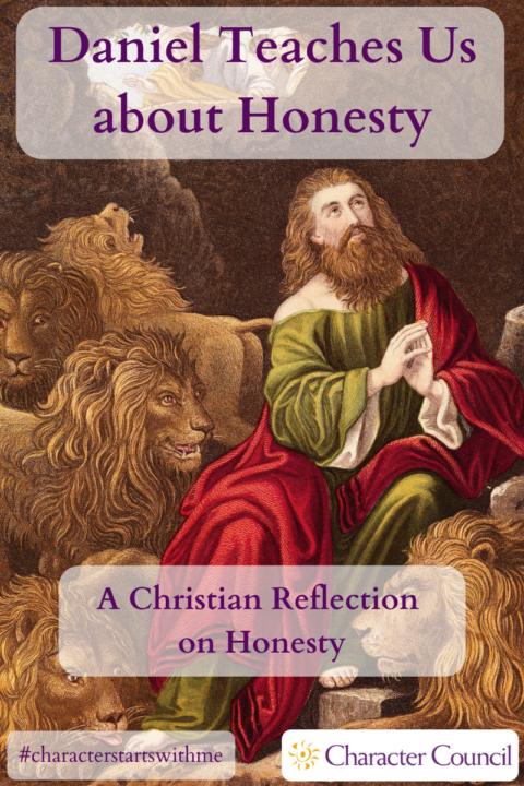 Daniel Teaches Us about Honesty - Character Council